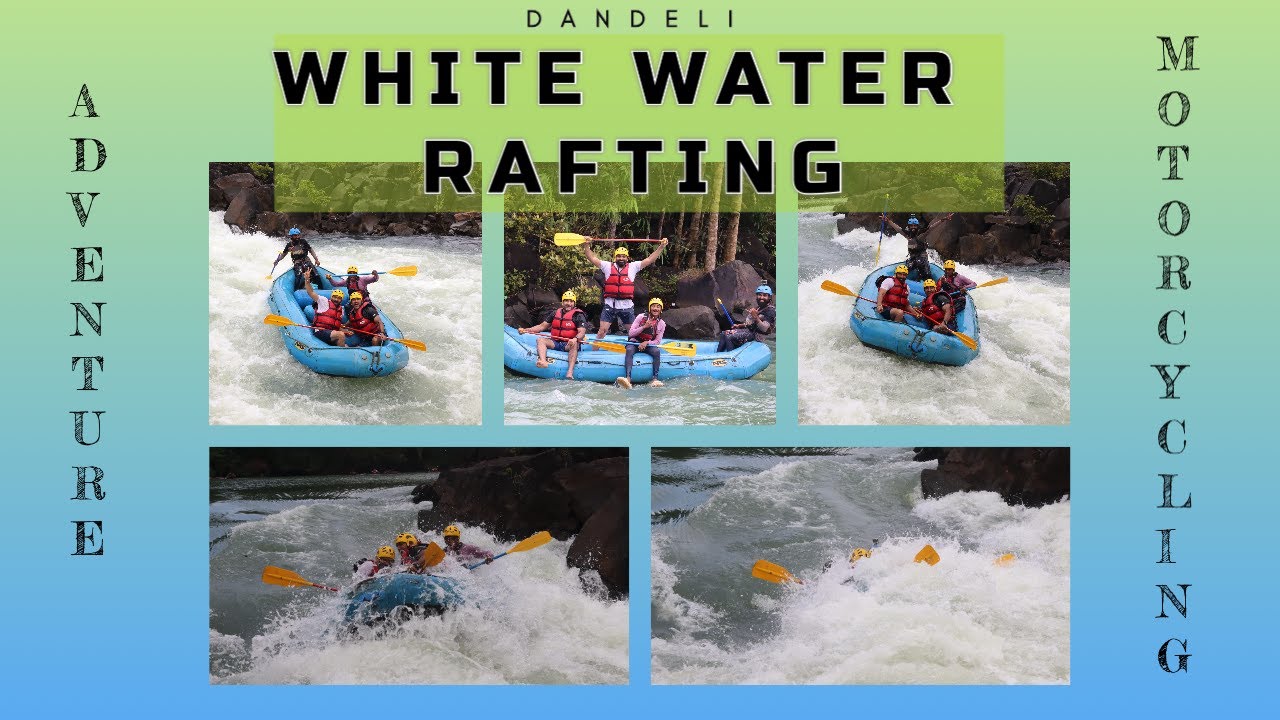 White water rafting adventure in Dandeli.500km from Bangalore.Monsoon ...