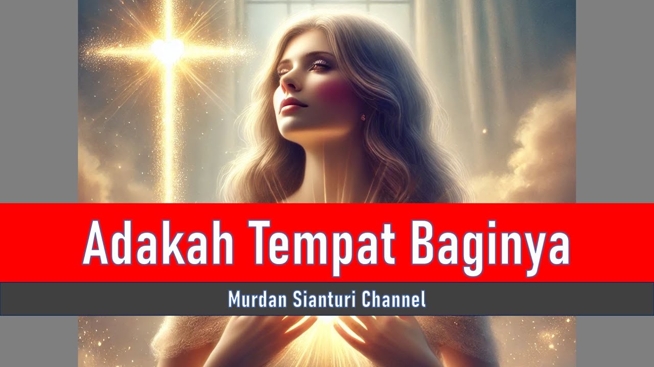 Adakah Tempat Baginya - Lagu Rohani - YouTube