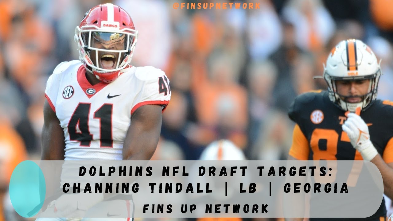 Miami Dolphins NFL Draft Targets | Channing Tindall, LB, Georgia - YouTube