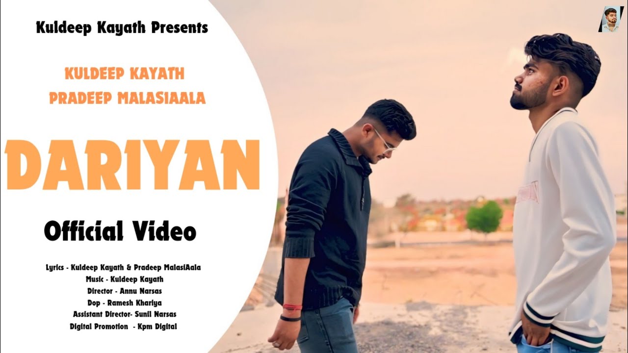 Dariyan (Official Video) | Kuldeep Kayath ft. Pradeep MalasiAala | New ...