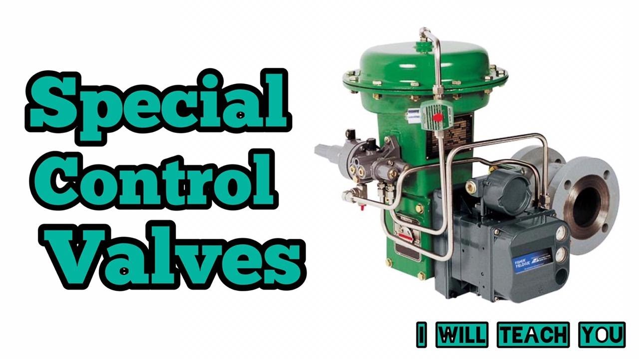 Control valves Types - Special Control Valves - YouTube