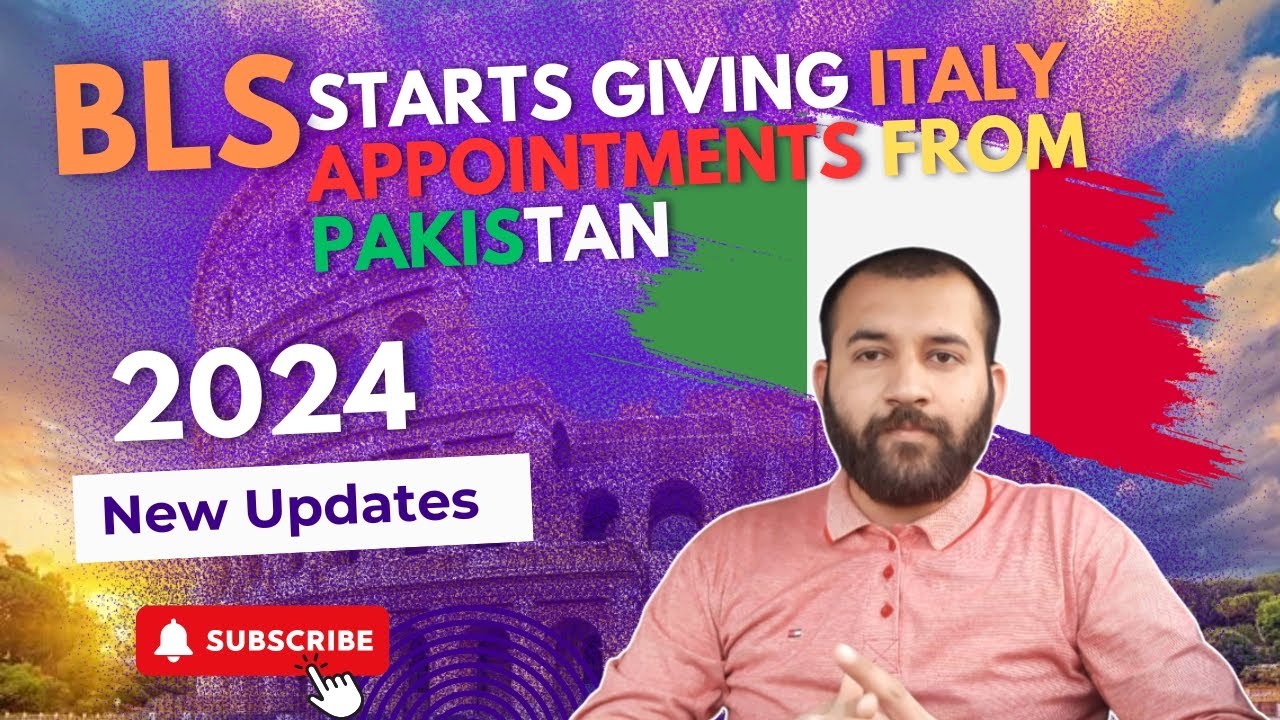 BLS starts giving Italy appointments from Pakistan 2024 | BLS Italy ...
