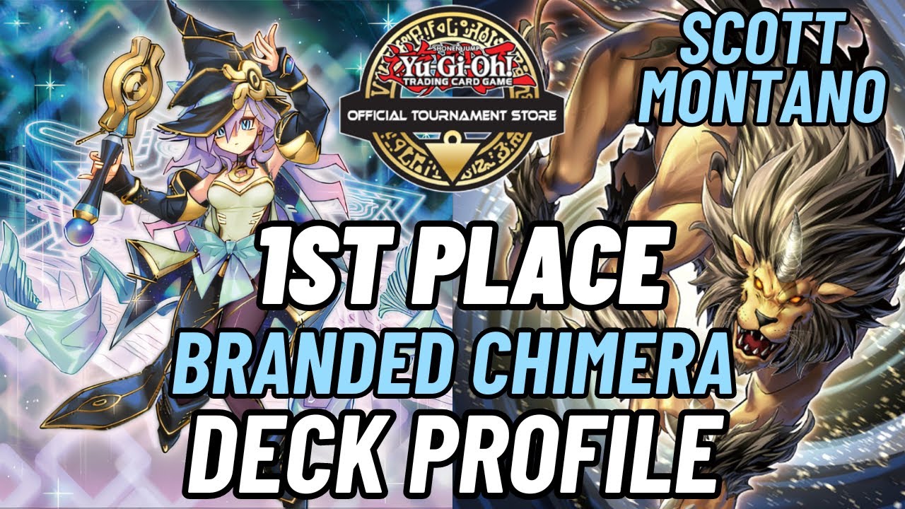 NEW YUGIOH FORMAT! LEDE SNEAK PEAK 1ST PLACE BRANDED CHIMERA- [SCOTT ...