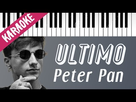 Ultimo | Peter Pan (Vuoi Volare Con Me?) // Piano Karaoke con Testo
