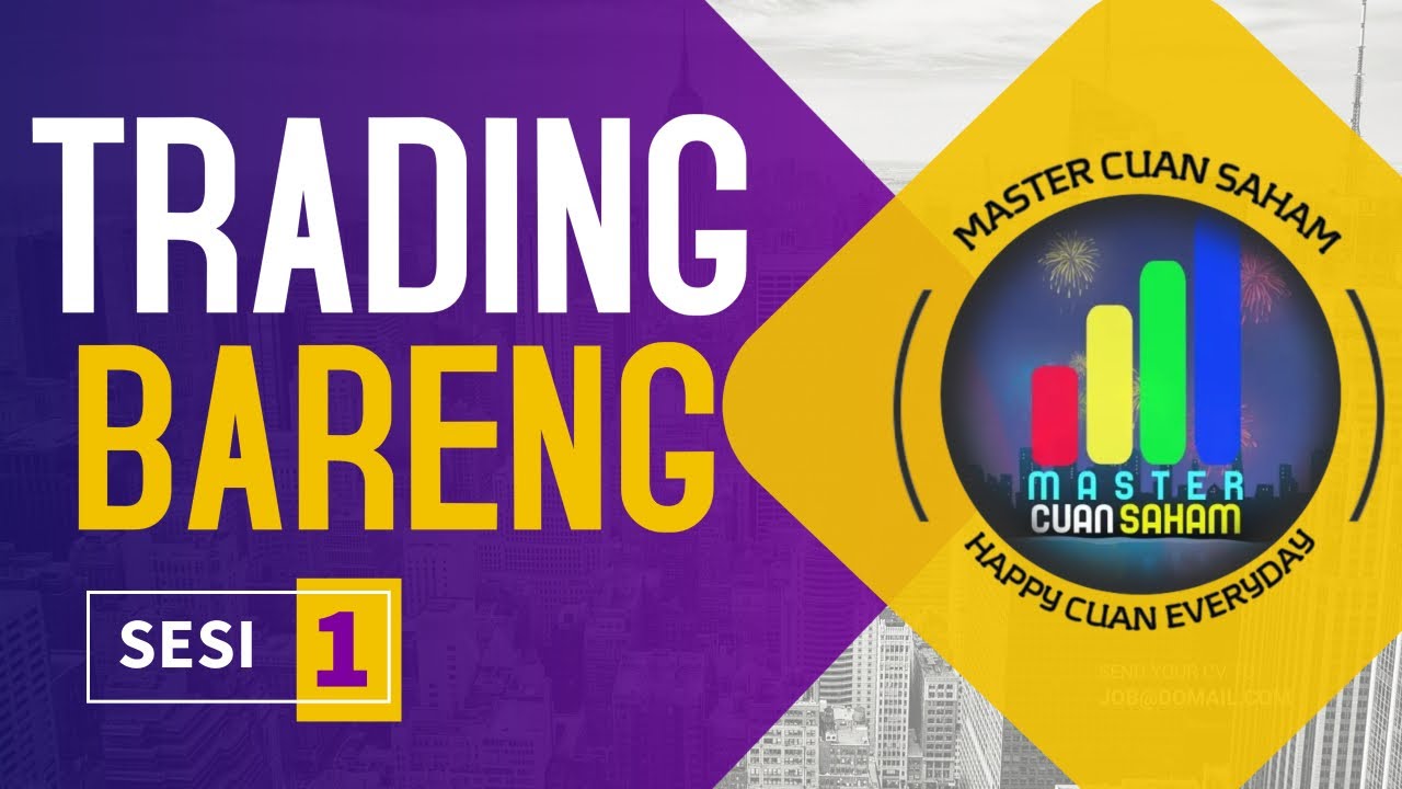 Trading Bareng Master Cuan Saham II Hasilkan Cuan 1 Juta Perhari II ...