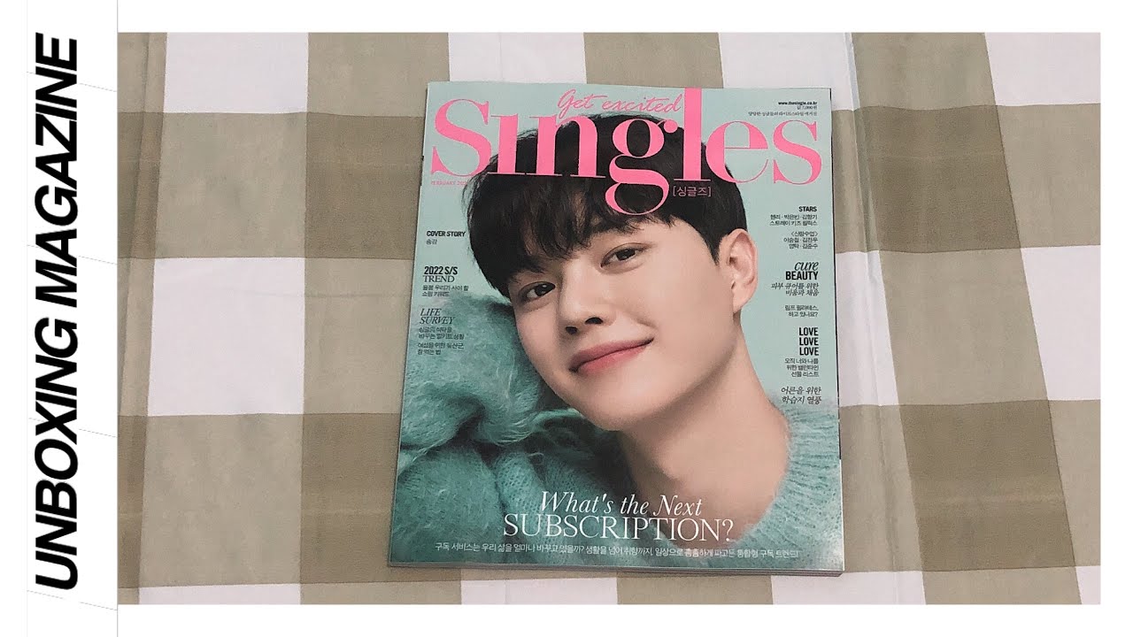 Unboxing Singles Magazine February 2022 [Song Kang Cover] B Ver. - YouTube