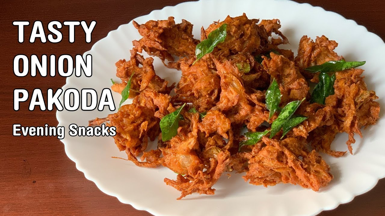 Tasty Onion Pakoda | Spicy & Crispy Onion Pakora | Tea Time Evening ...