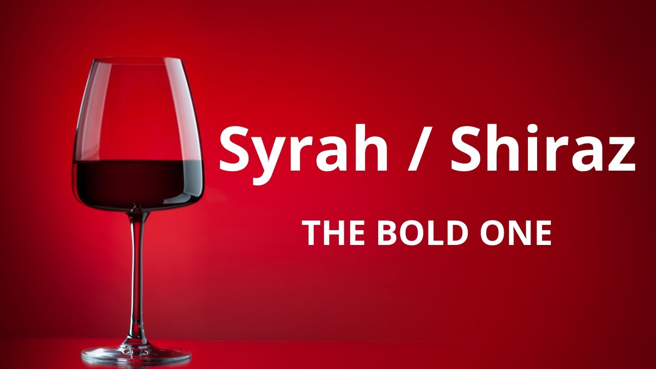 Unleashing Syrah Shiraz The Bold Spice of Red Wine - YouTube
