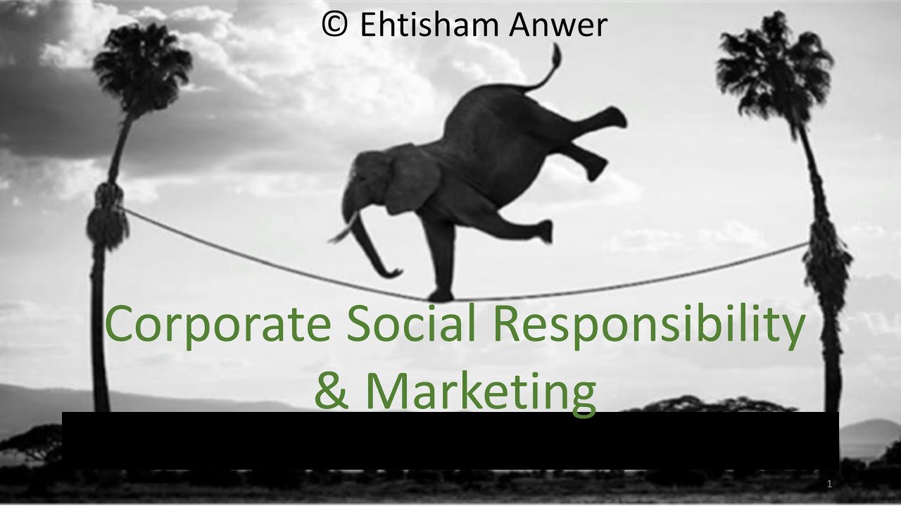 Corporate Social Responsibility & Marketing - YouTube