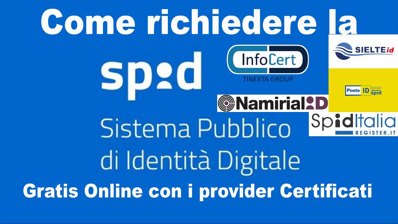 Come ottenere la SPID GRATIS con i provider certificati per accedere ...