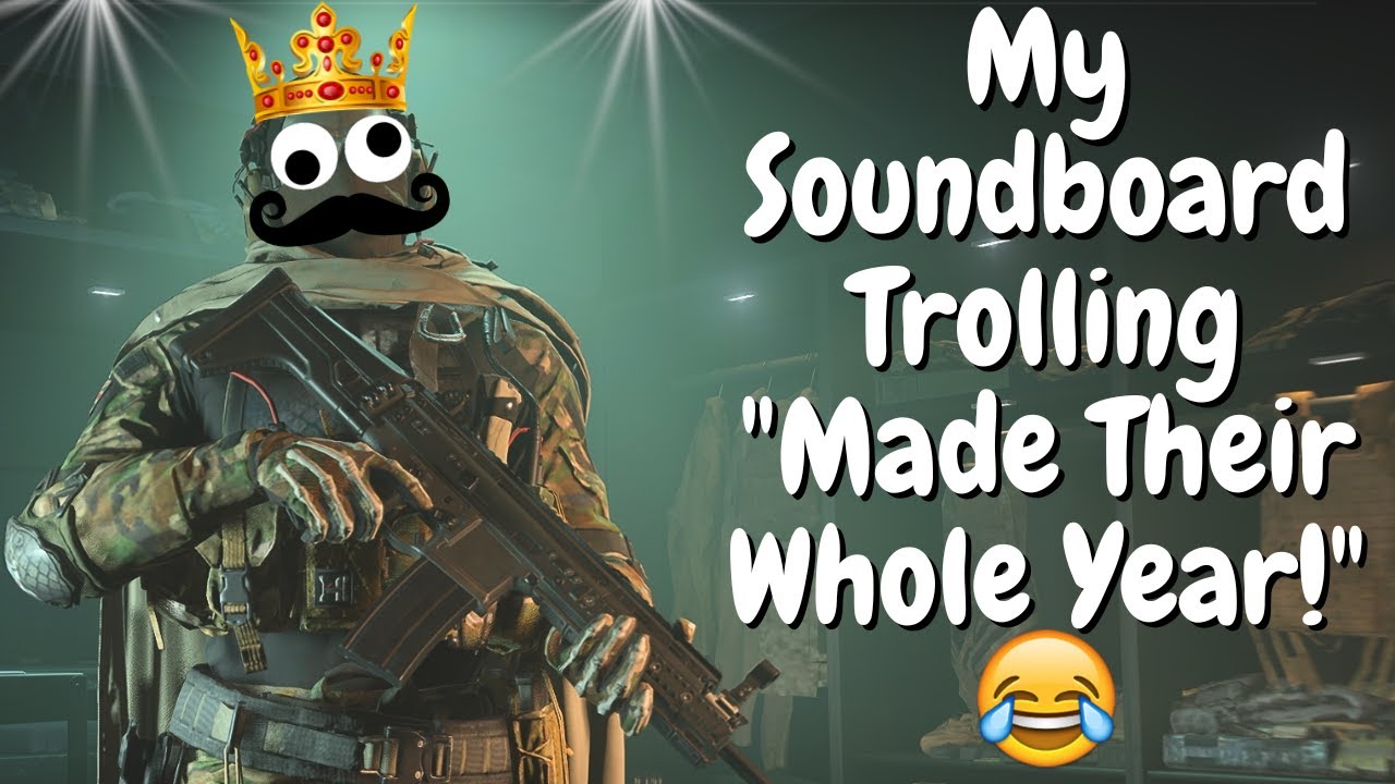 My Soundboard Trolling "Made Their Whole Year!" - YouTube