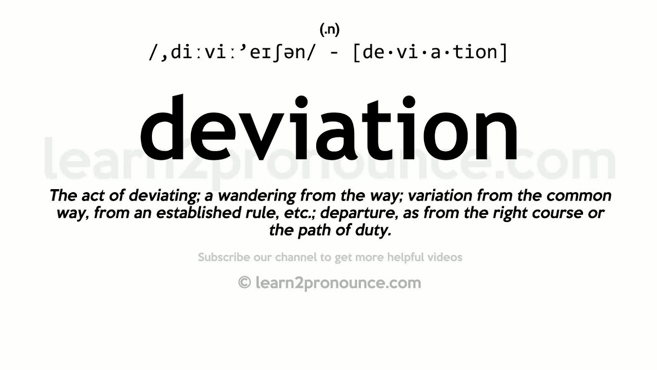Pronunciation of Deviation | Definition of Deviation - YouTube