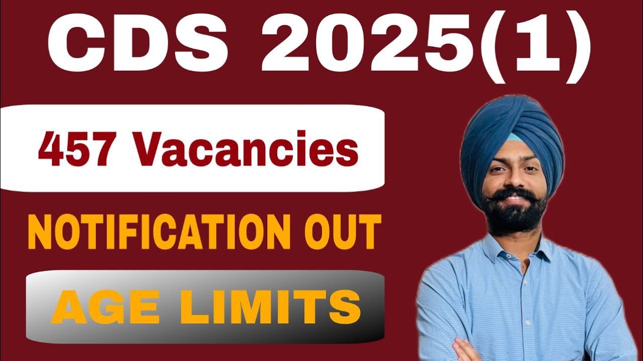 CDS 2025 1 Notification | Age limit | Vacancies | Exam date | UPSC ...