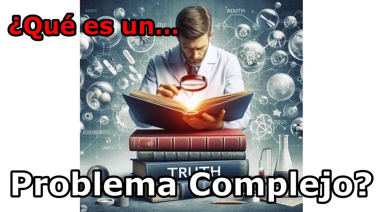 ¿Cómo sabemos si un Problema es Complejo? - YouTube