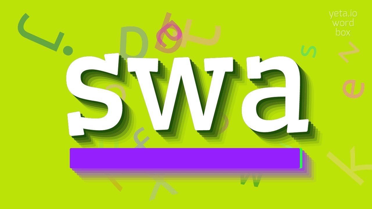 How to say "swa"! (High Quality Voices) - YouTube