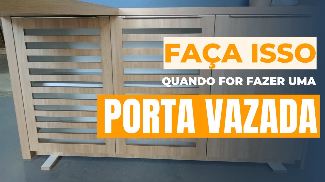 [PARTE 03] COMO FAZER PORTA VAZADA DE MDF - YouTube