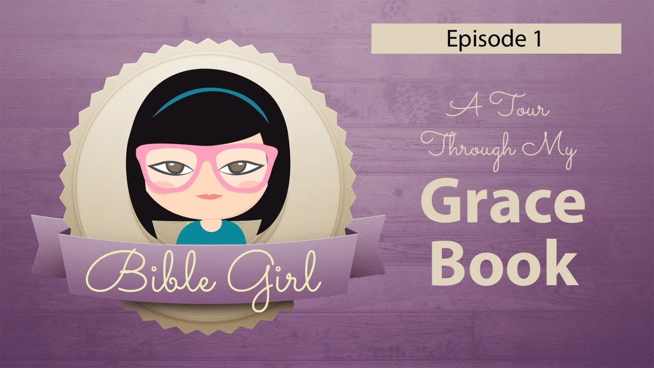 Episode 1 - A Tour Through My Grace Book - YouTube