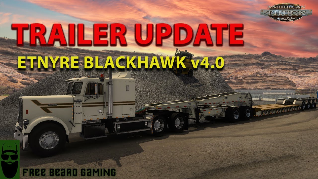 Etnyre Blackhawk Lowboy v4.0 Released | New Loads | American Truck ...