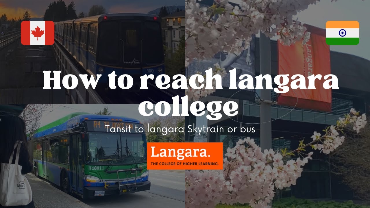 How to reach Langara College Vancouver | Vancouver Transit System | Skytrain and Bus🇨🇦 - YouTube