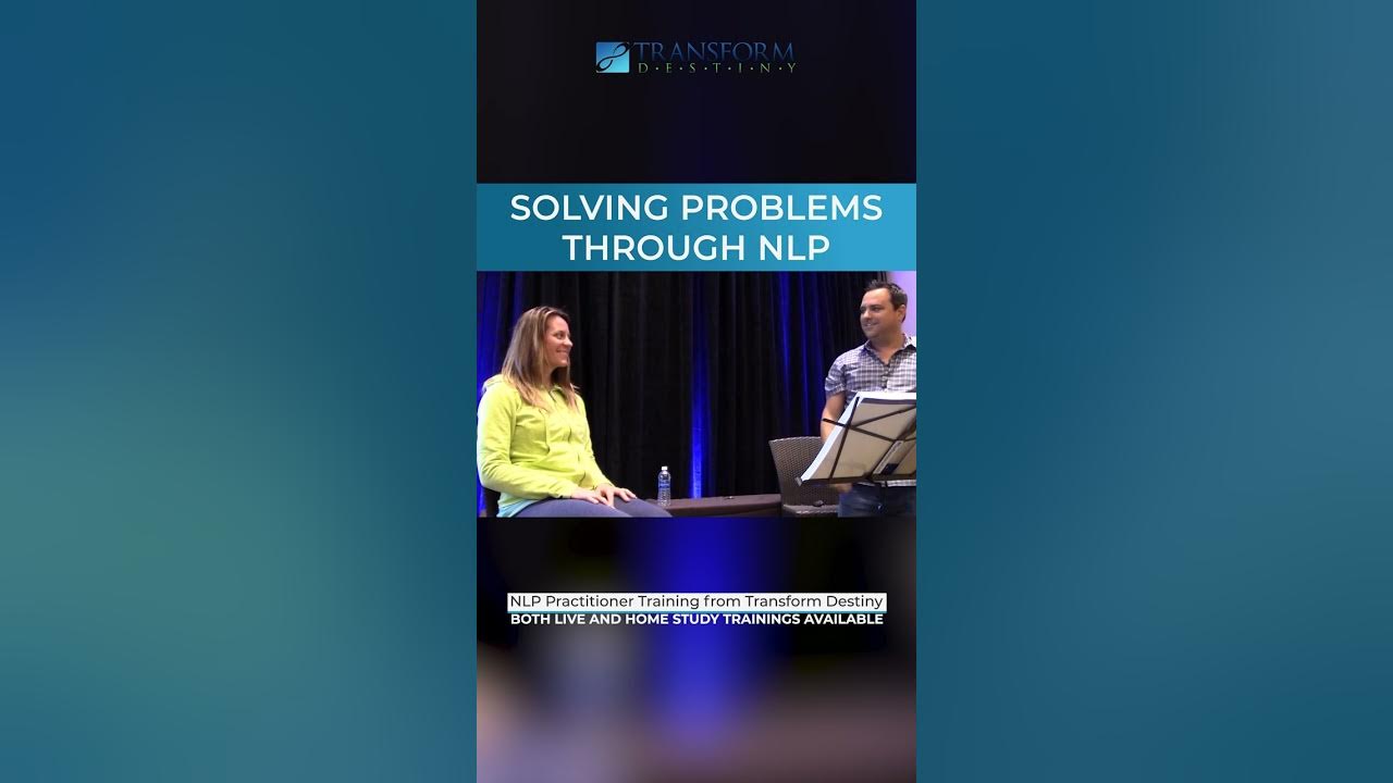 Solving Problems With NLP | Transform Destiny | Michael Stevenson | NLP #NLP - YouTube