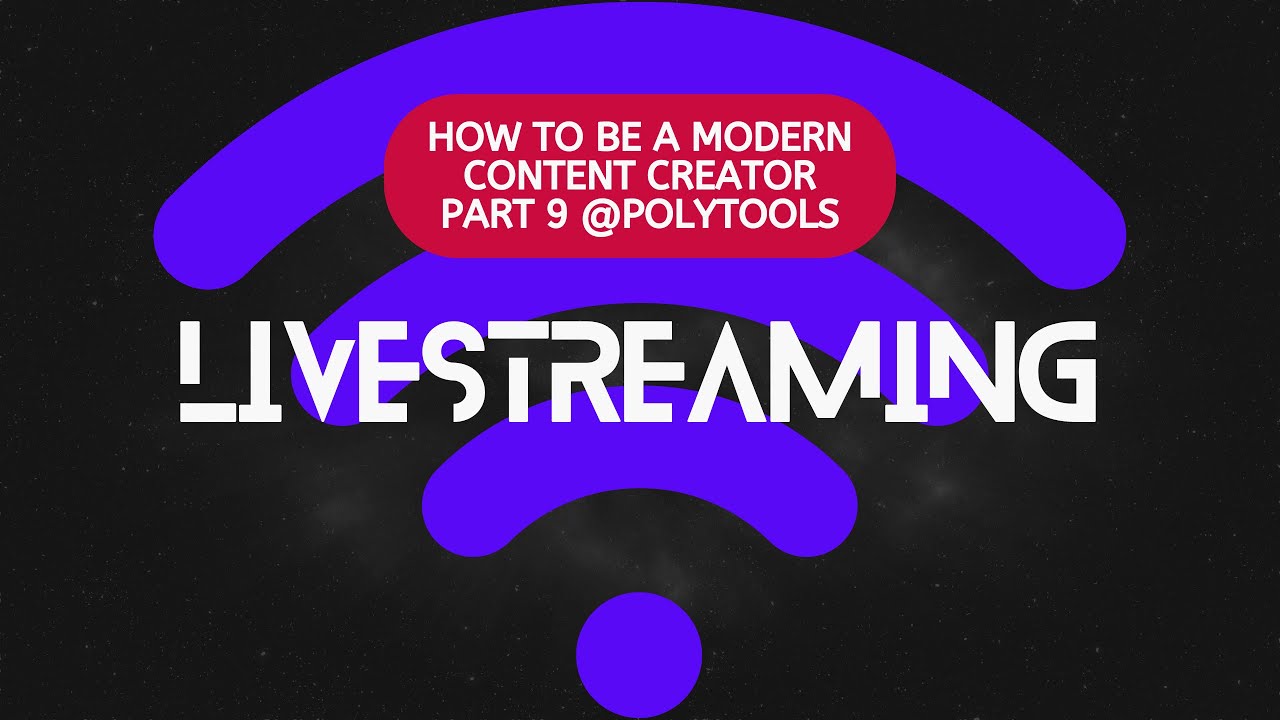 How to Be a Modern Content Creator Part 9: Livestreaming - YouTube