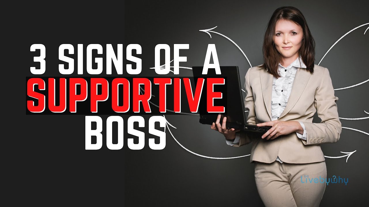 Supportive Boss: 3 Biggest Signs Your Boss Truly Cares About You - YouTube