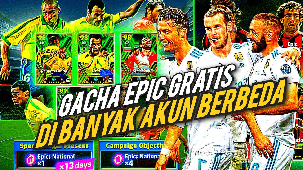 GACHA EPIC GRATISAN (CAFU, CARLOS, STOIJKOVIC, DENILSON) DI BANYAK AKUN ...