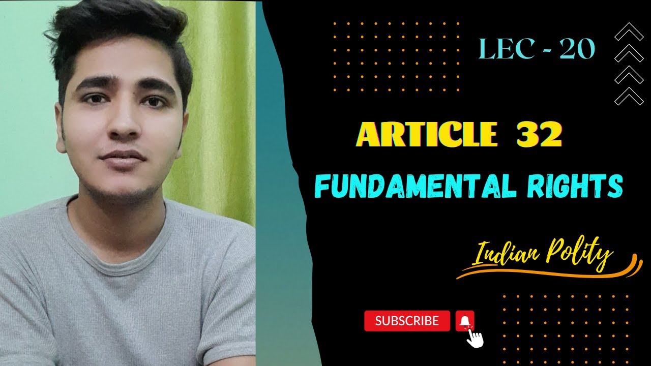 L-20 Right to Constitutional Remedies | Article 32 | Indian Polity for ...
