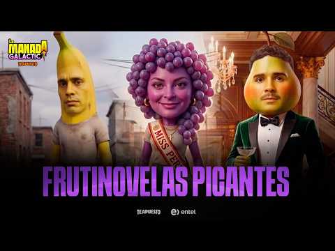 FRUTINOVELAS PICANTES EN LA MANADA GALÁCTICA - LAURA SPOYA MARIO IRIVARREN GERARDO PE