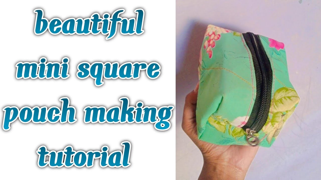 beautiful mini square pouch making tutorial #creativityismypassion # ...