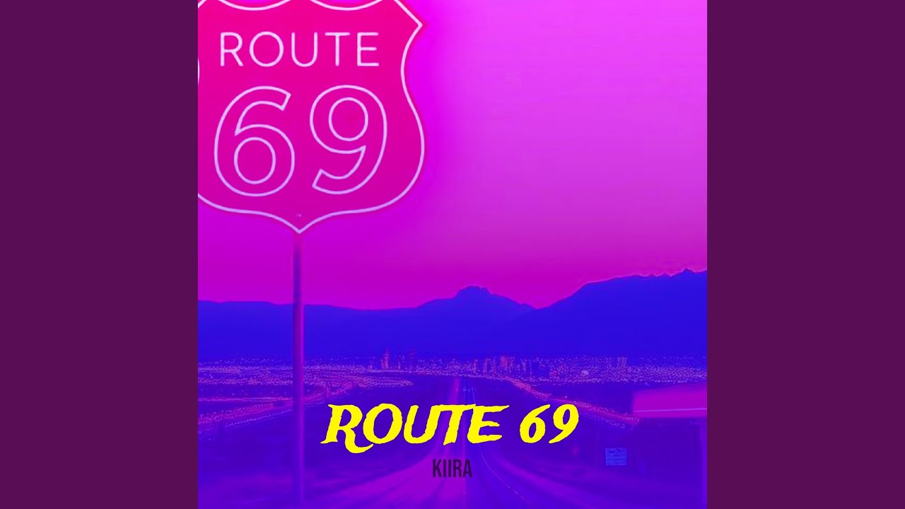 Route 69 - YouTube