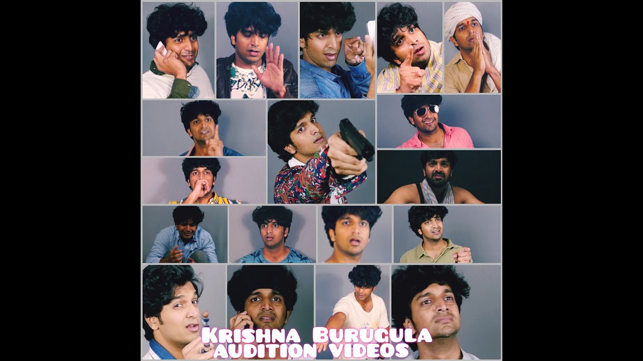 20 shades of acting | Krishna Teja Reddy Burugula Audition Videos - YouTube