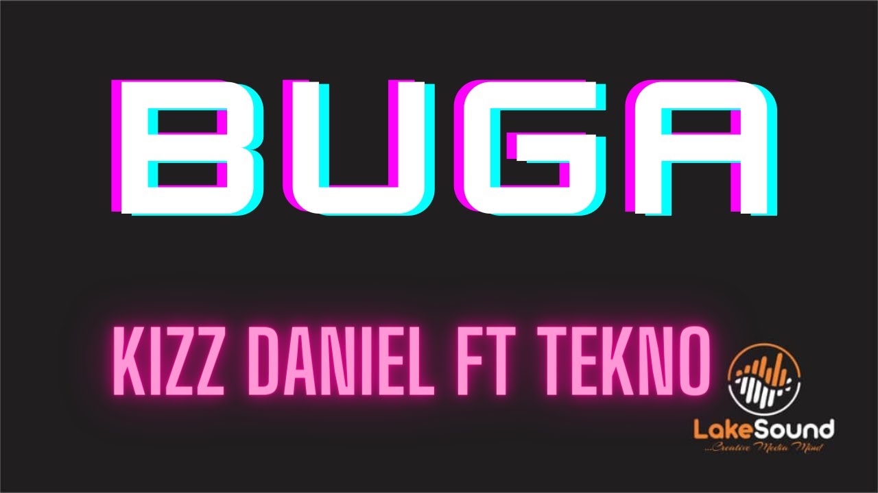 KIZZ DANIEL FT TEKNO - BUGA KARAOKE - YouTube