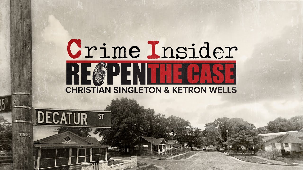 Christian Singleton and Ketron Wells | CRIME INSIDER | REOPEN THE CASE ...