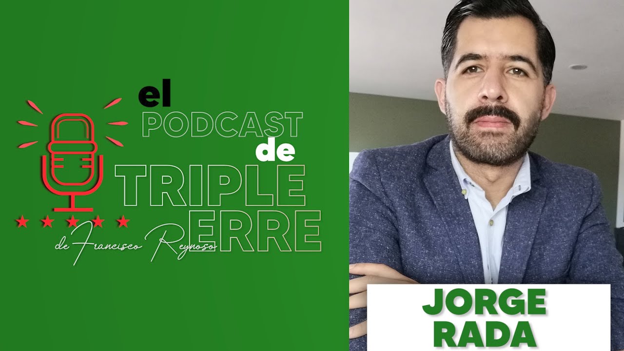 Triple Erre Podcast, Temporada 4, Episodio 36: Jorge Rada - YouTube
