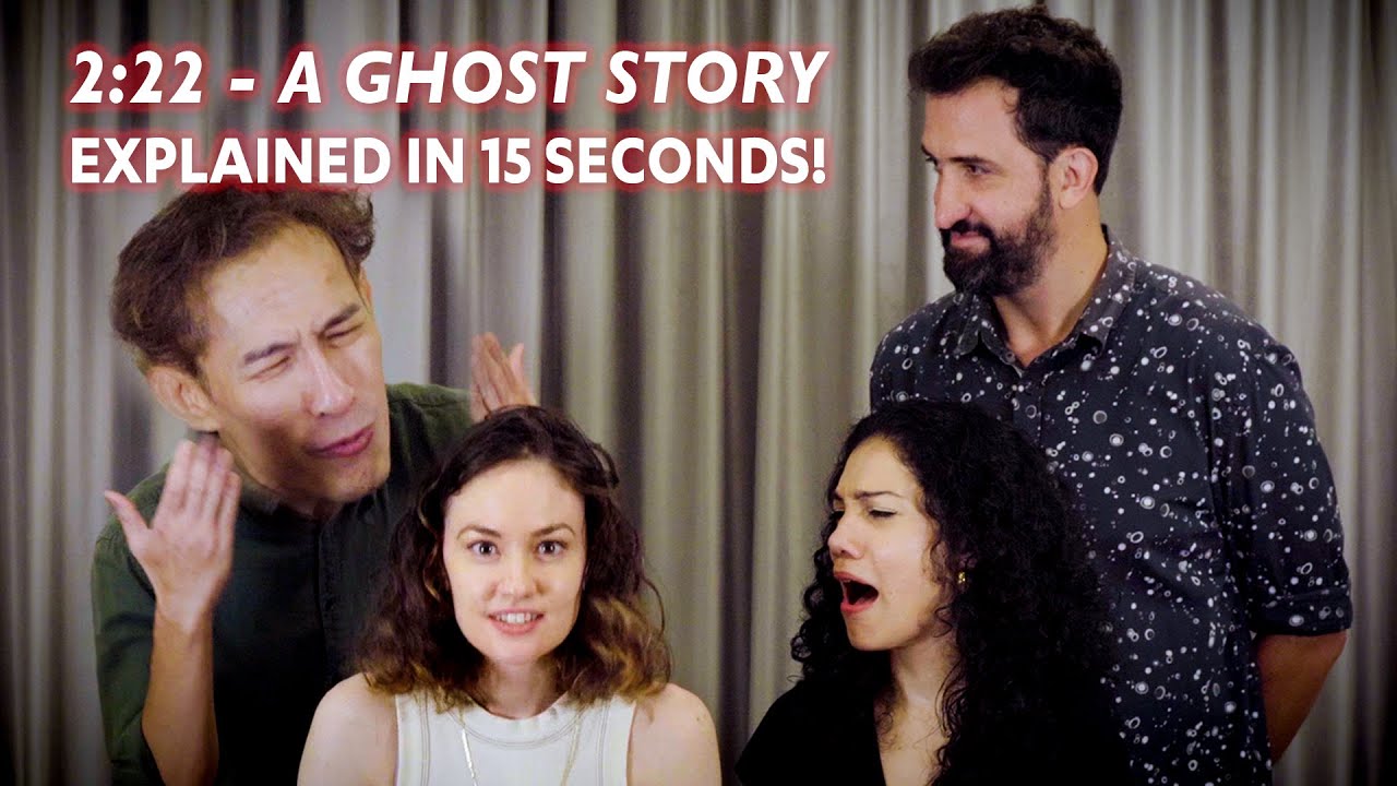 The Cast of 2:22 - A Ghost Story explains the show in 15 seconds - YouTube