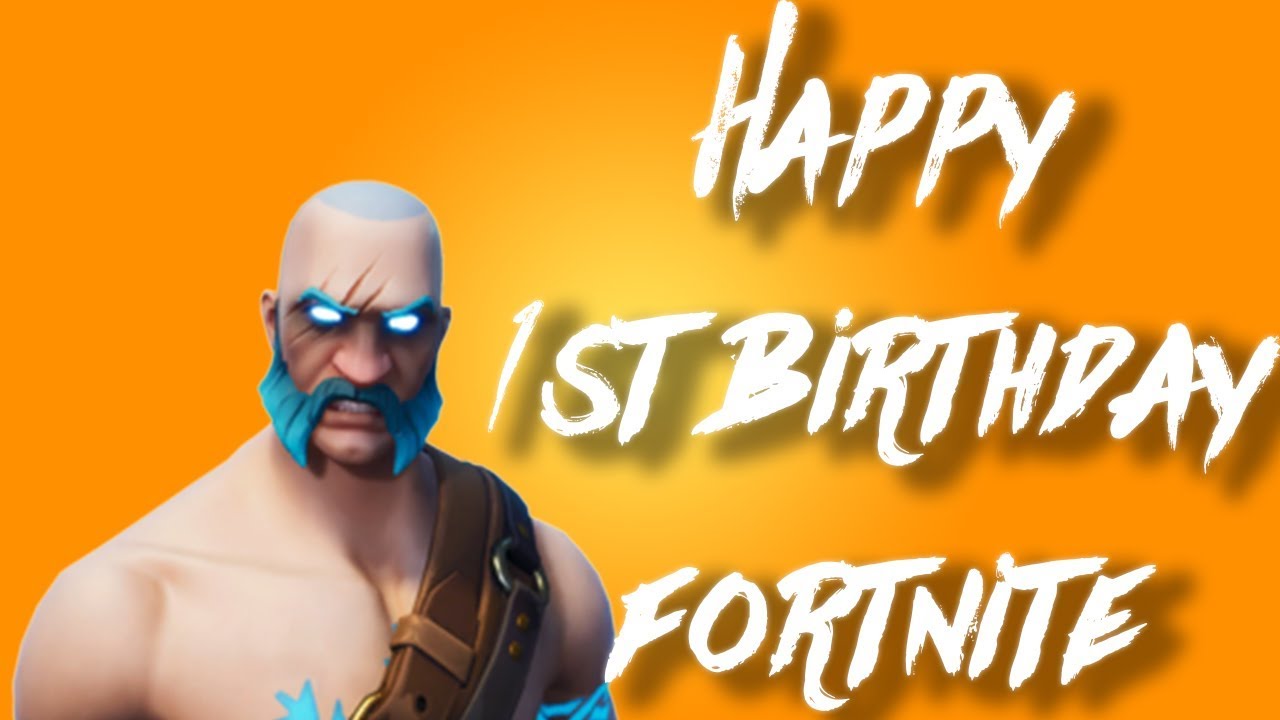 Happy 1st Birthday Fortnite ! - YouTube