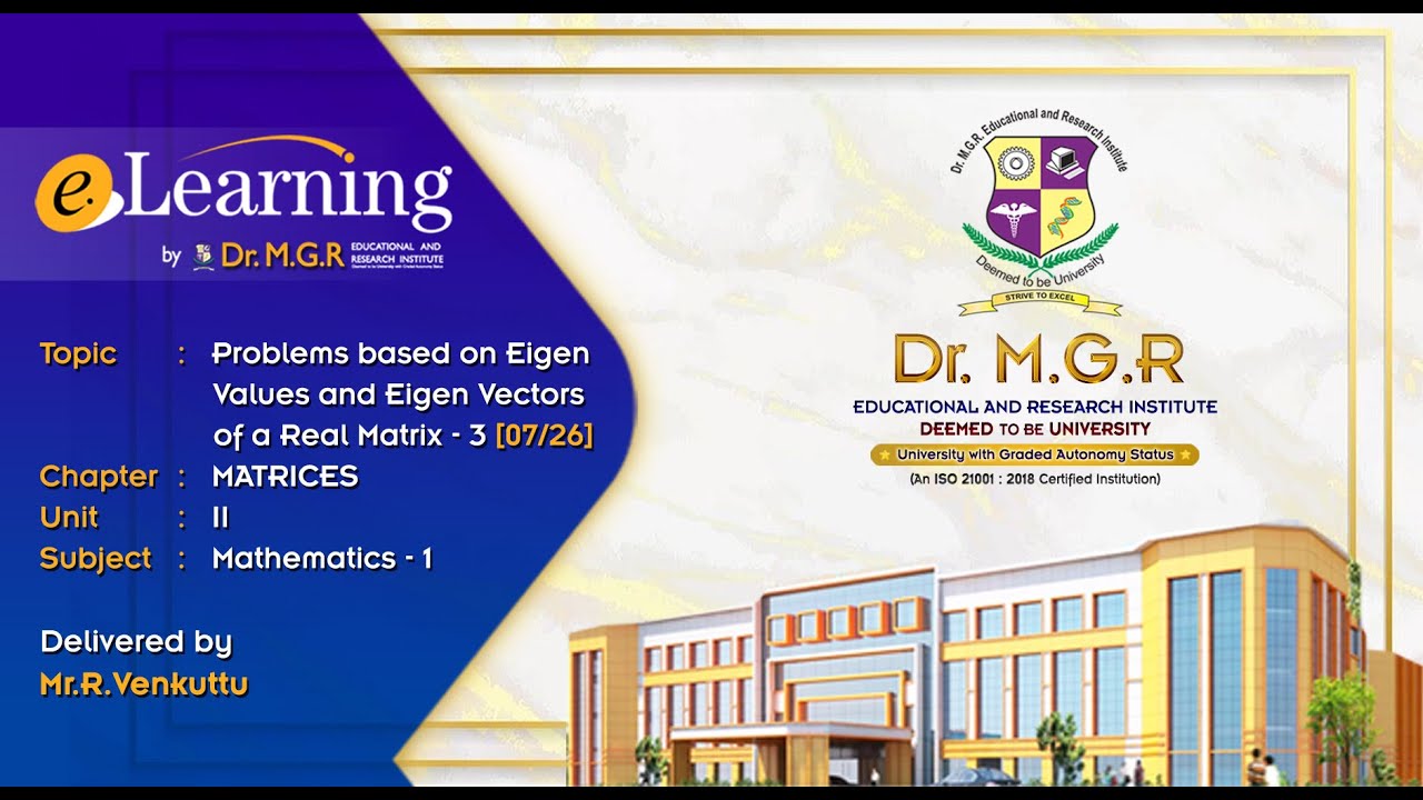 Problems Based On Eigen Values And Eigen Vectors Of A Real Matrix 3 0726 Matrices Maths