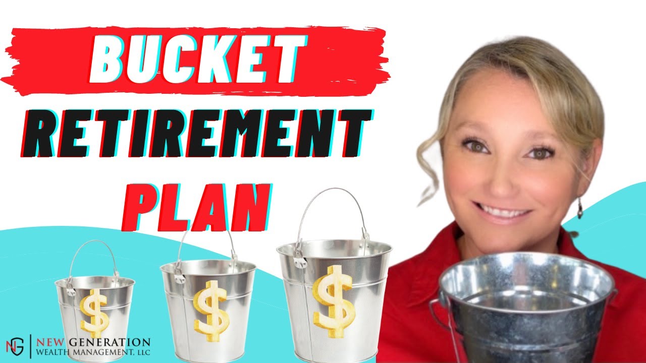 Bucket Retirement Plan A Simple And Effective Retirement Plan Youtube