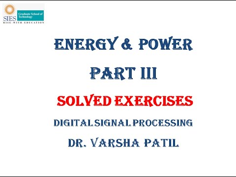 Energy & Power Signal, Part III, Digital Signal Processing, Mumbai ...