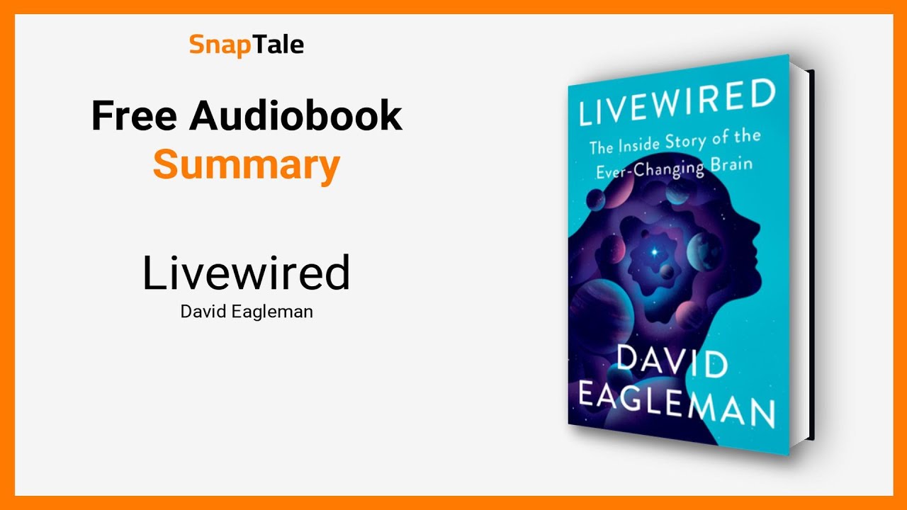 Livewired by David Eagleman: 6 Minute Summary - YouTube