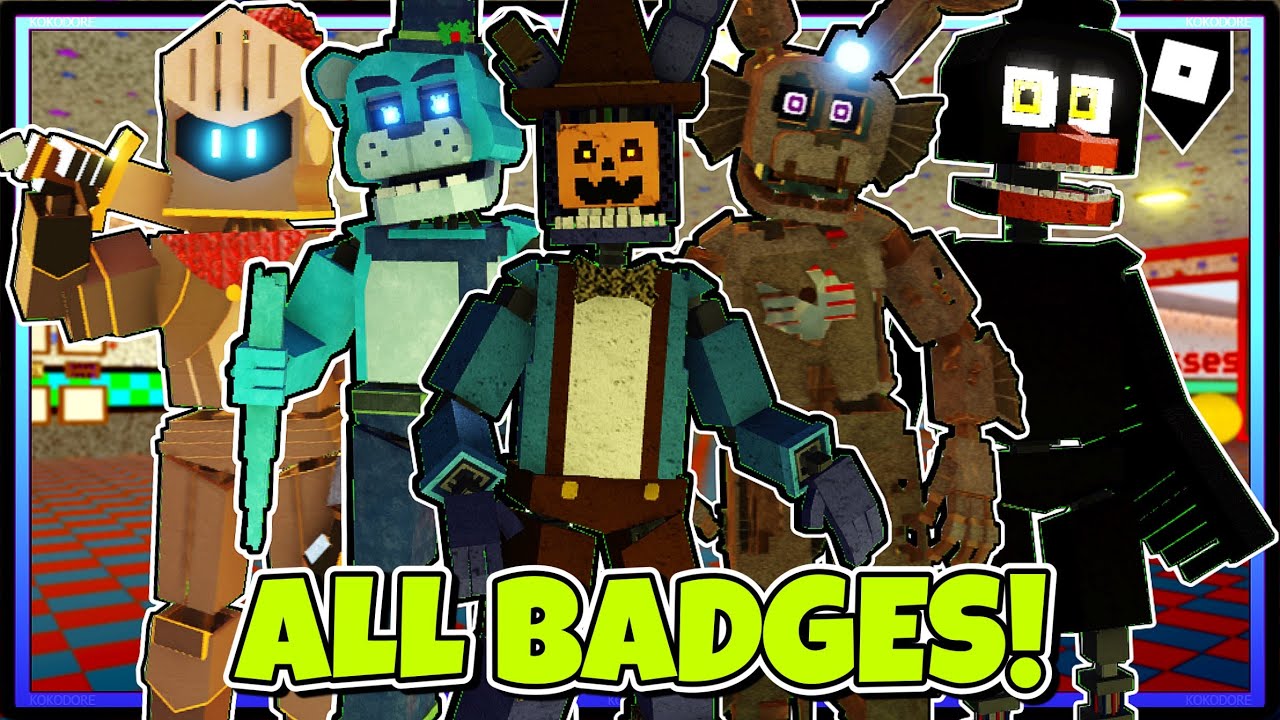 HOW TO GET ALL 21 BADGES in FNaF RP: New & Improved | ROBLOX - YouTube