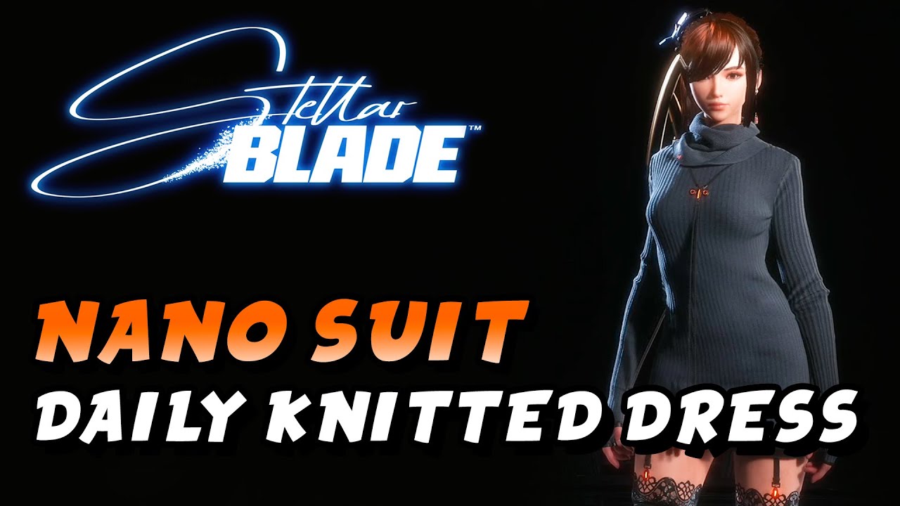 Stellar Blade - Daily Knitted Dress Nano Suit Location (Daily Knitted ...