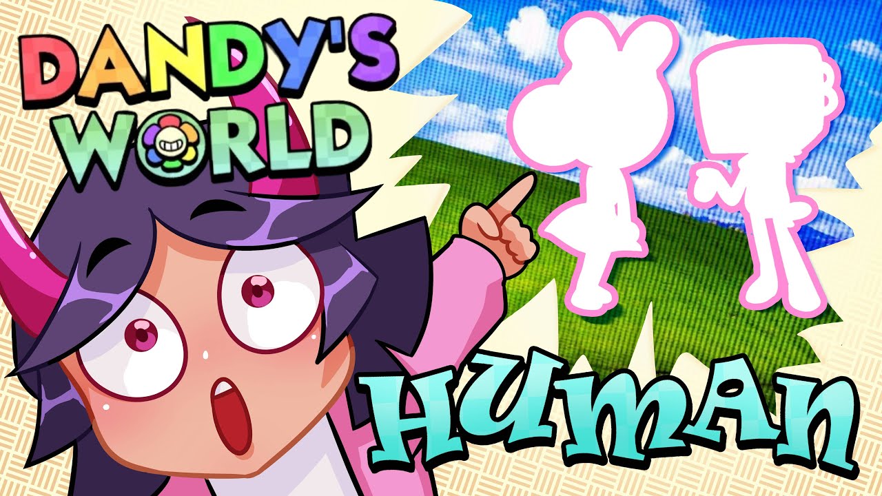 Dandy's World Characters as HUMANS - YouTube