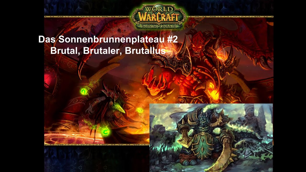 WoW TBC classic Sunwell #2 Brutallus - YouTube