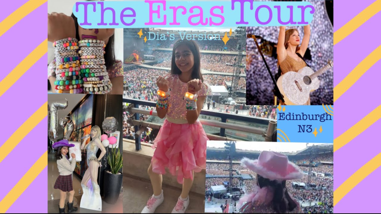 The Eras Tour Vlog|Edinburgh N3| Dia’s Version|🎵🪩 🤠🌈🫶🏻 - YouTube