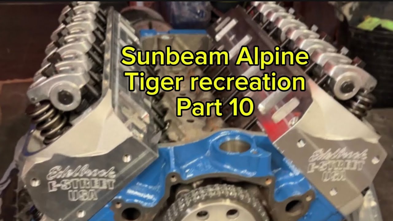 Sunbeam Alpine Tiger recreation part 10 - YouTube