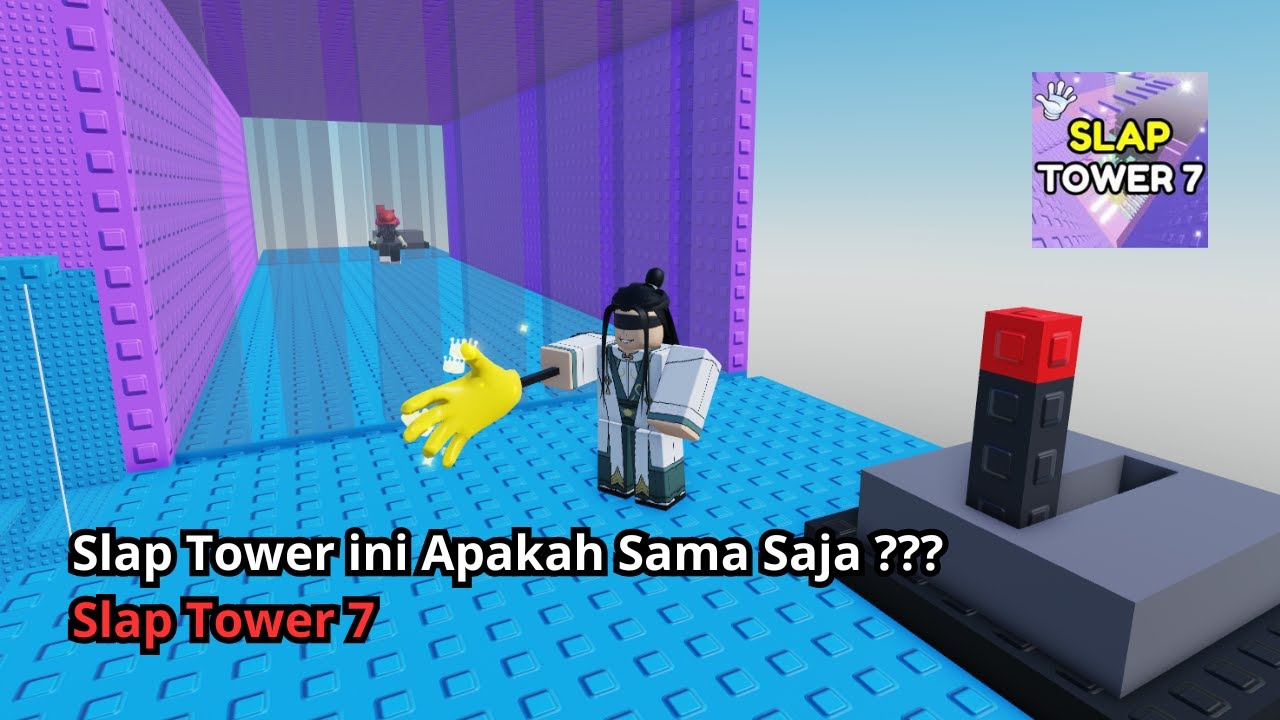 Slap Tower ini Apakah Sama Saja ??? - Slap Tower 7 Roblox - YouTube