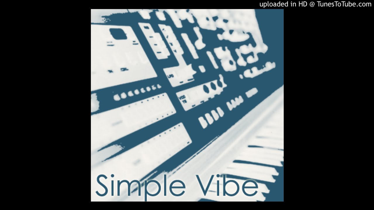 Authentic - Simple Vibe - YouTube