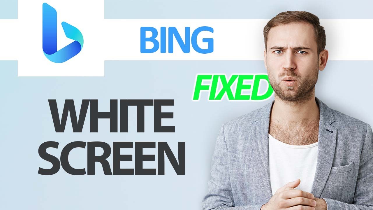 How To Fix Bing App White Screen Problem | Step By Step - YouTube
